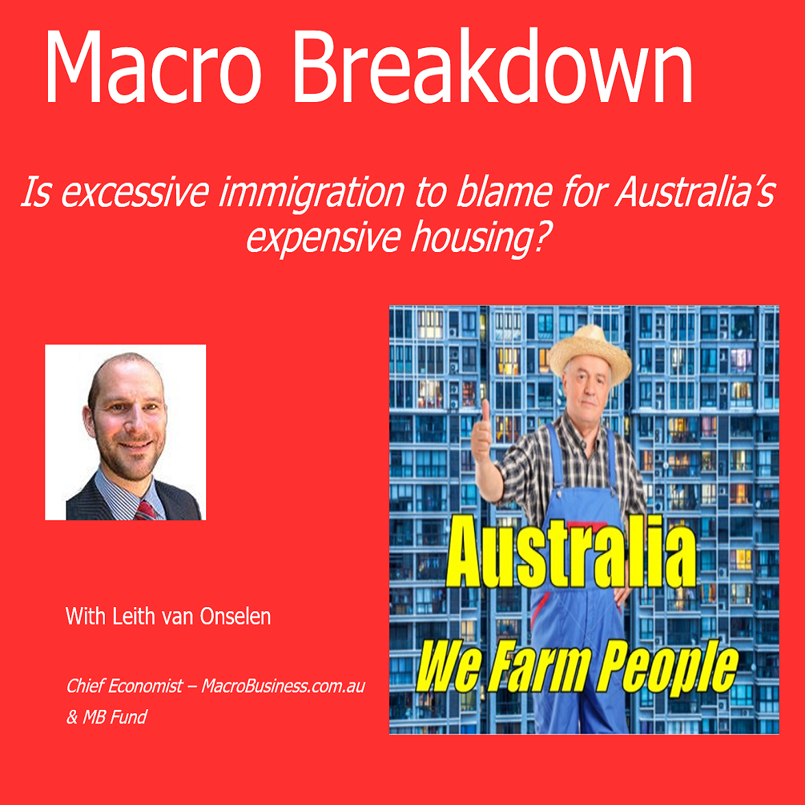 Macro Breakdown #2: Immigration's impact on house prices - MacroBusiness
